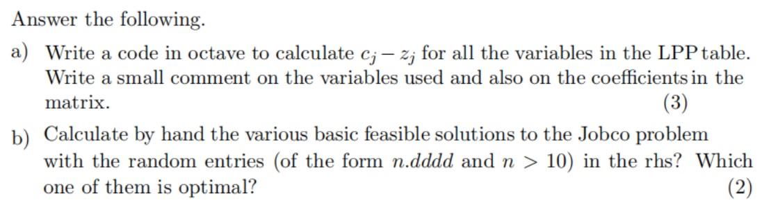 Solved Answer the following. a) Write a code in octave to | Chegg.com