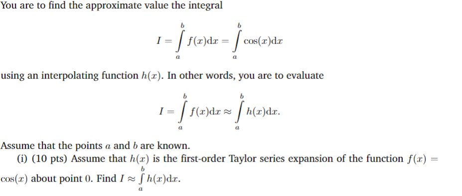 Solved You are to find the approximate value the integral | Chegg.com
