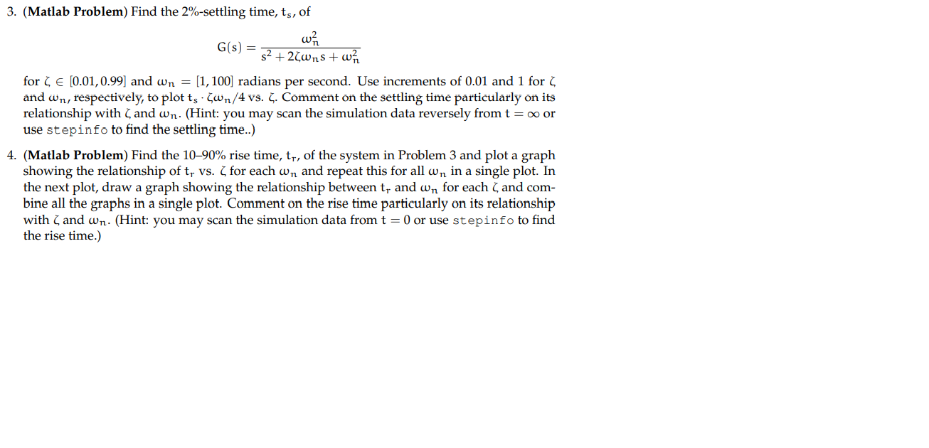Solved 3. (Matlab Problem) Find the 2%-settling time, ts, of | Chegg.com