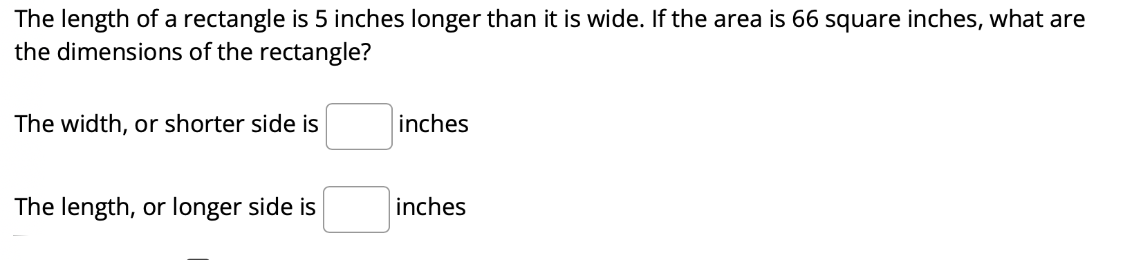 Solved The length of a rectangle is 5 inches longer than it | Chegg.com