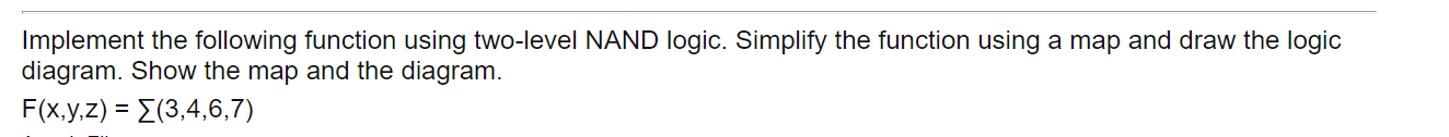 Solved Implement the following function using two-level NAND | Chegg.com