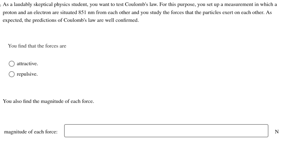 Solved As a laudably skeptical physics student, you want to | Chegg.com