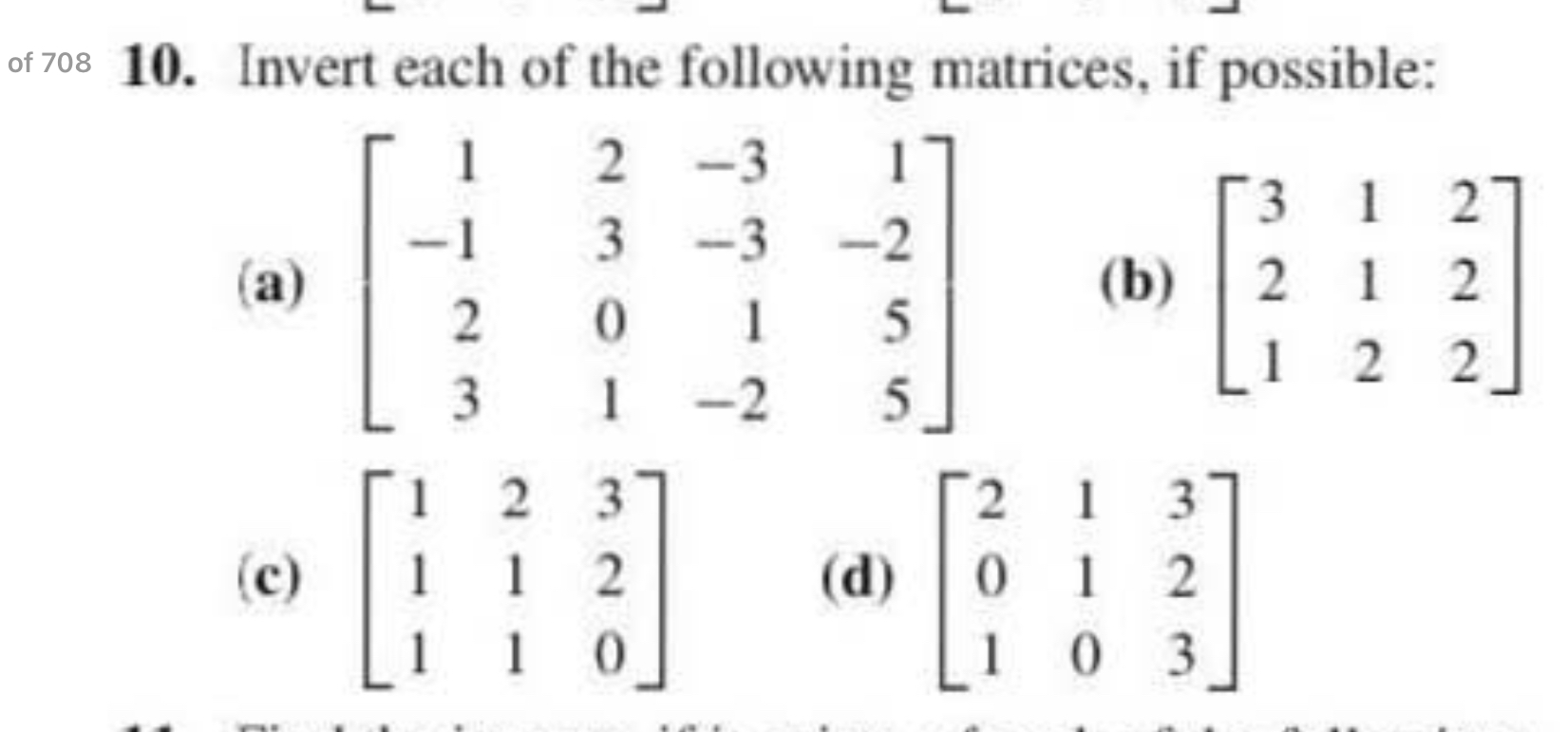 Solved 10. Invert each of the following matrices, if | Chegg.com