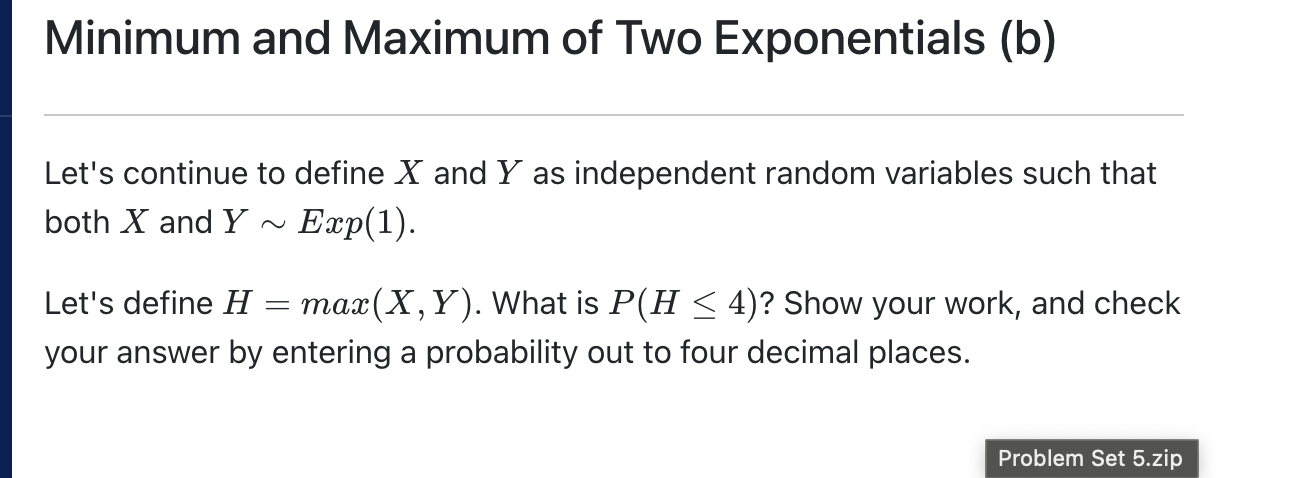 Solved Minimum and Maximum of Two Exponentials (a) Let X and | Chegg.com