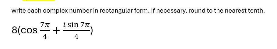Solved write each complex number in rectangular form. If | Chegg.com