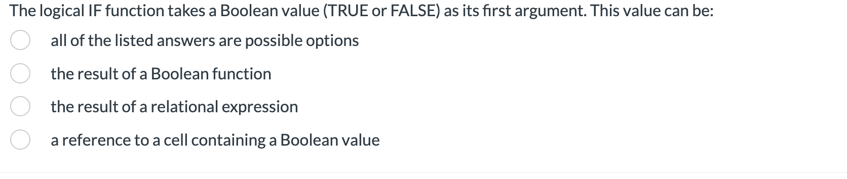 Solved The logical IF function takes a Boolean value (TRUE | Chegg.com