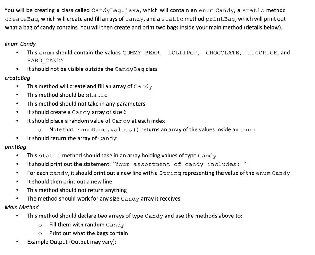 Solved You will be creating a class called CandyBag.java, | Chegg.com