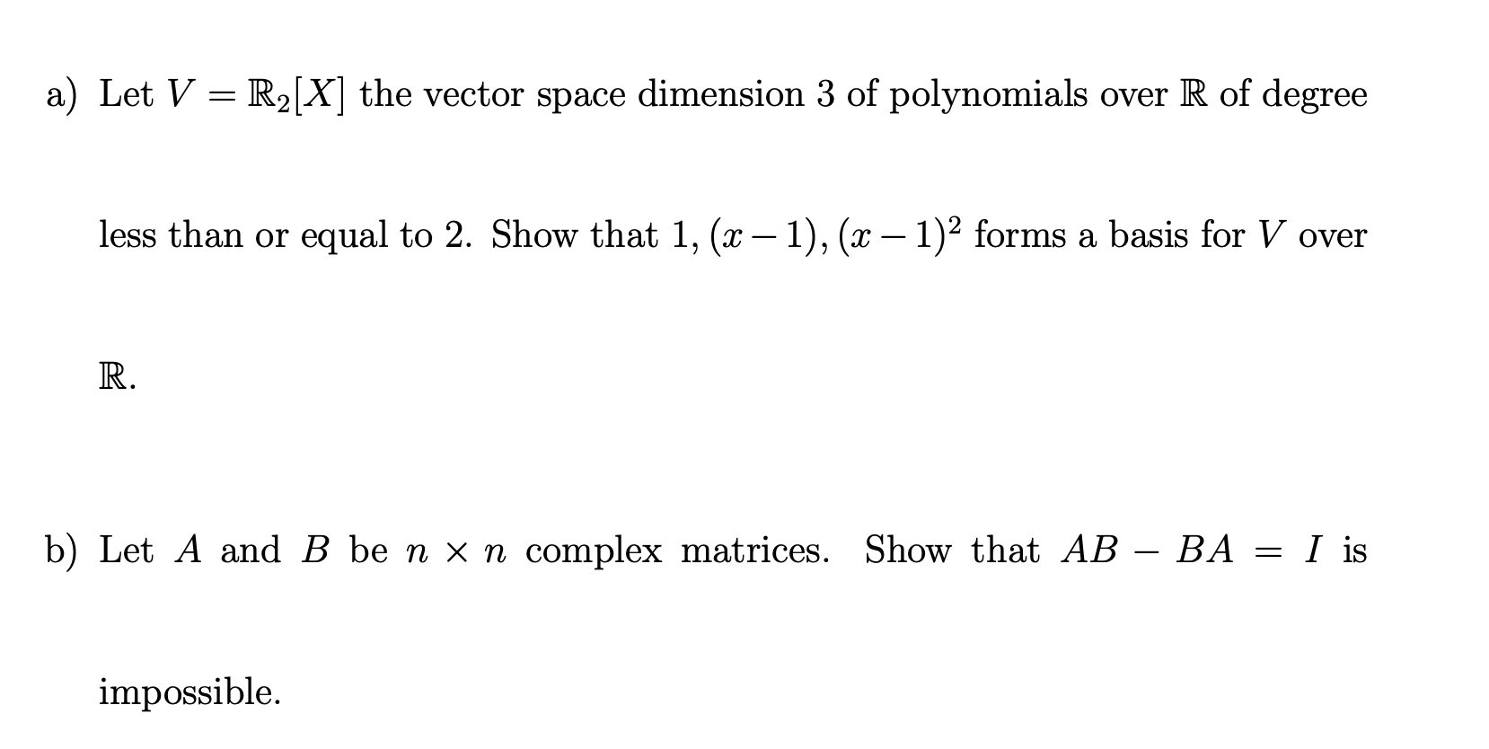 Solved a) Let V =R2[X] the vector space dimension 3 of | Chegg.com