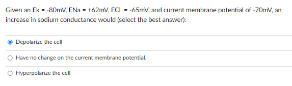 Solved Given an Ek=−80mV,ENa=+62mV,ECl=−65mV, and current | Chegg.com