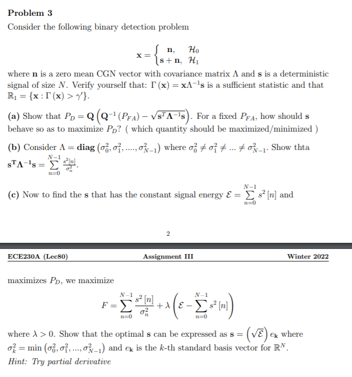 Problem 3 Consider the following binary detection | Chegg.com
