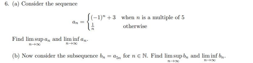 Solved 6. (a) Consider the sequence --{"+ (-1)" + 3 when n | Chegg.com