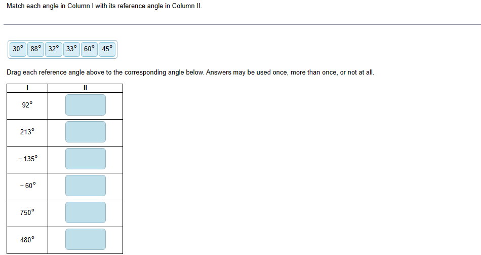 Solved Match each angle in Column I with its reference angle | Chegg.com