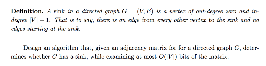 Solved Definition. A sink in a directed graph G -(V, E) is a | Chegg.com
