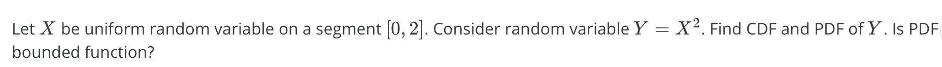 Solved # Probability theory # CDF and PDF of Y # Is PDF is | Chegg.com