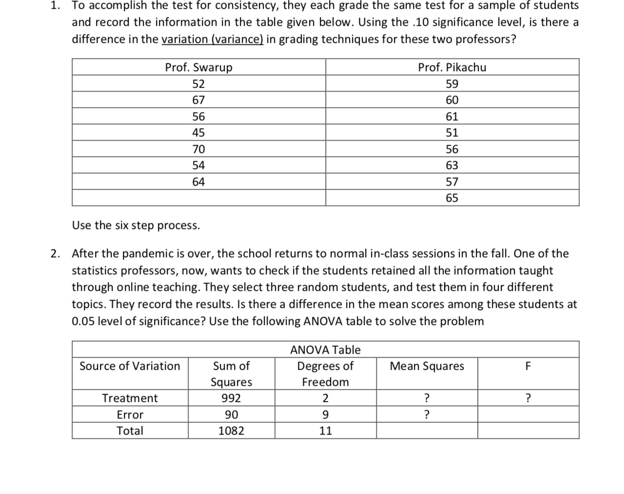 1. To accomplish the test for consistency, they each | Chegg.com