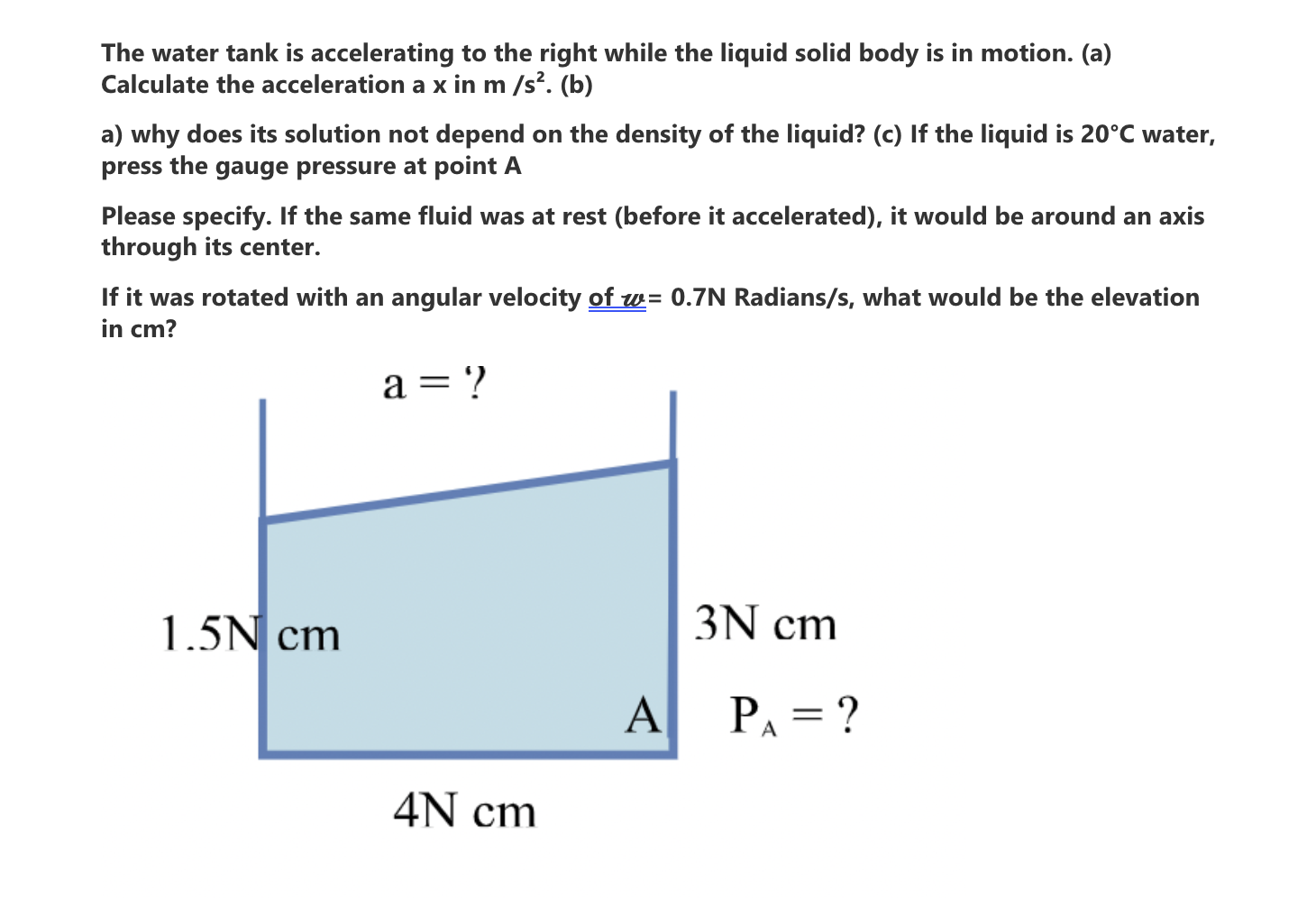 Solved The water tank is accelerating to the right while the | Chegg.com