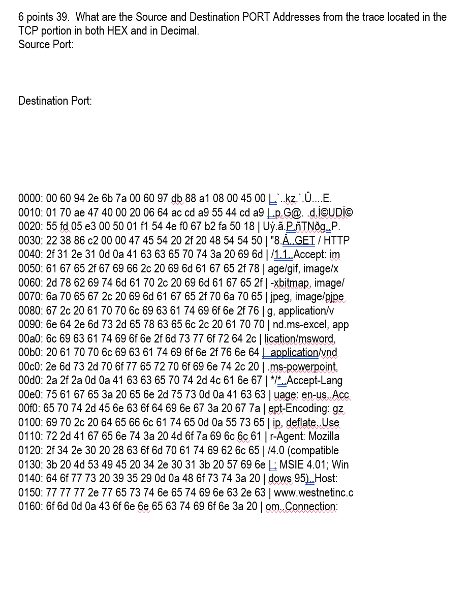 Solved 6 points 39. What are the Source and Destination PORT | Chegg.com