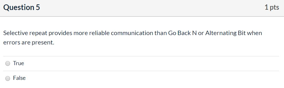 Solved Question 5 1 pts Selective repeat provides more | Chegg.com