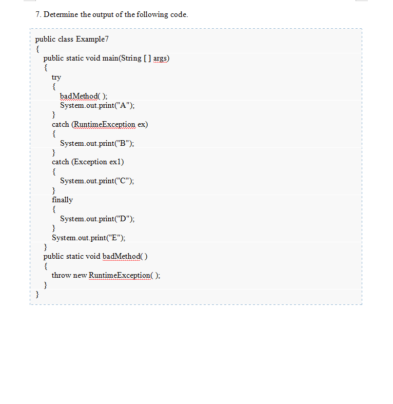 Solved 7 Determine The Output Of The Following Code Public 1703