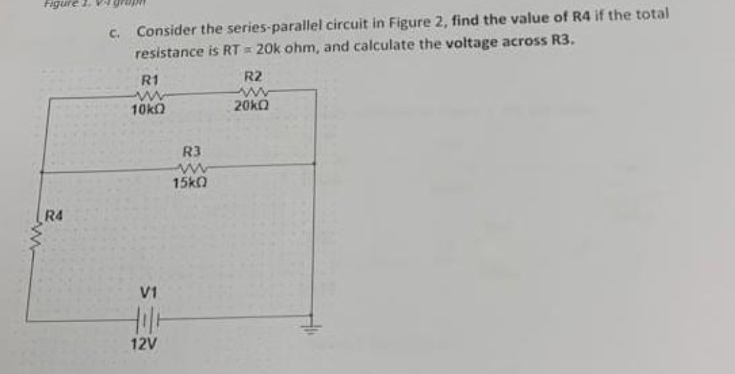 Solved c. Consider the series-parallel circuit in Figure 2, | Chegg.com