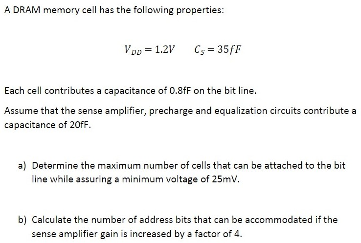 A DRAM memory cell has the following properties: Vpp | Chegg.com