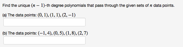 Solved Find the unique (n − 1)-th degree polynomials that | Chegg.com