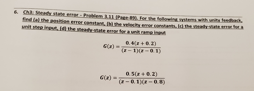 Solved 6. Ch3: Steady state error - Problem 3.11 (Page-89). | Chegg.com