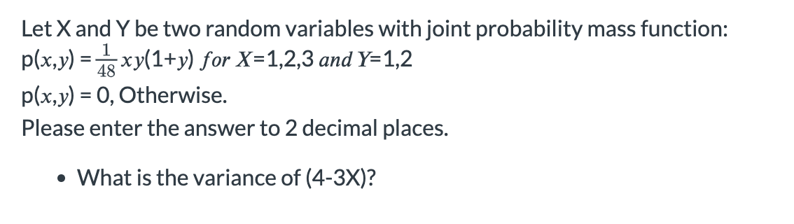 Solved Let X and Y be two random variables with joint | Chegg.com