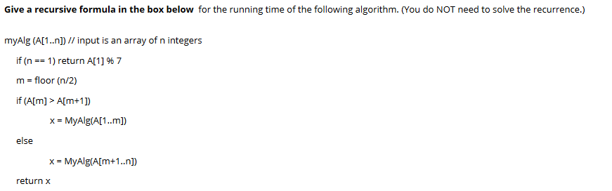 Solved Give a recursive formula in the box below for the | Chegg.com