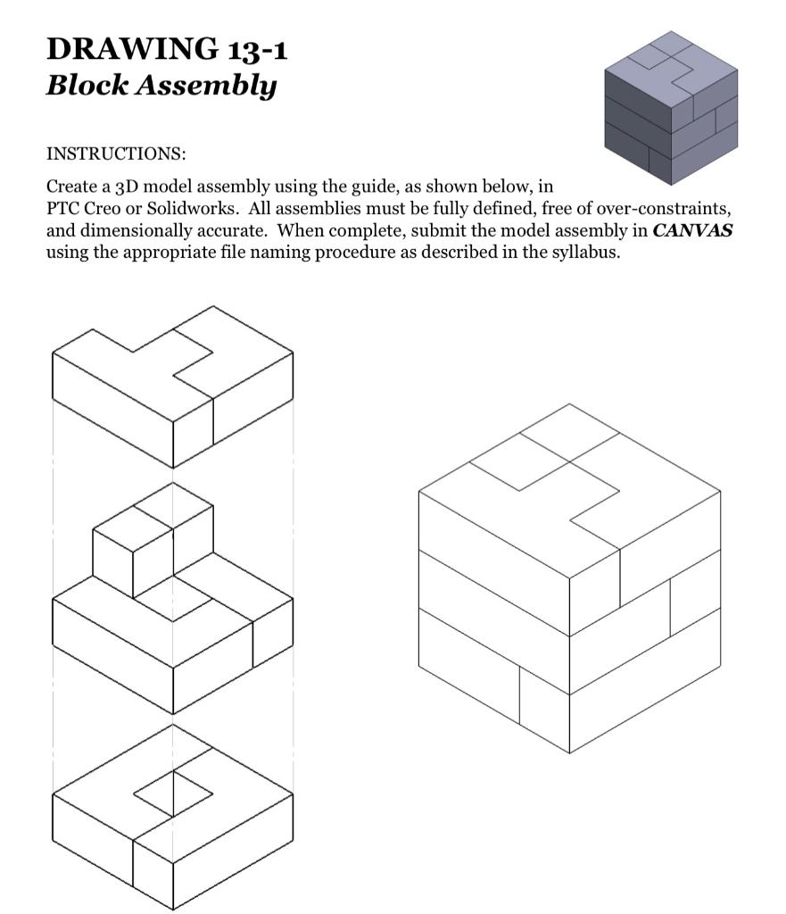 Solved DRAWING 13-1 Block Assembly INSTRUCTIONS: Create a 3D | Chegg.com