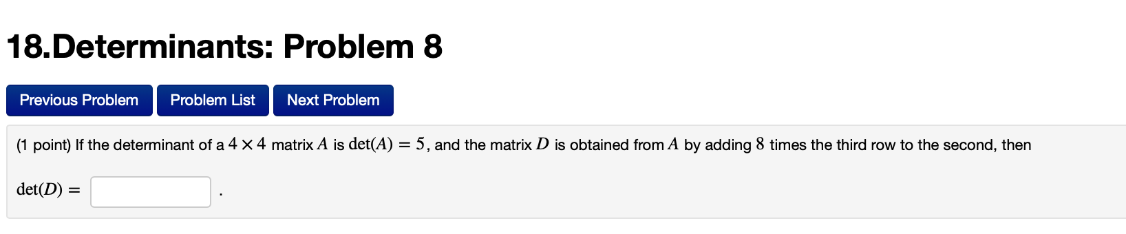 Solved 18.Determinants: Problem 6 Previous Problem Problem | Chegg.com
