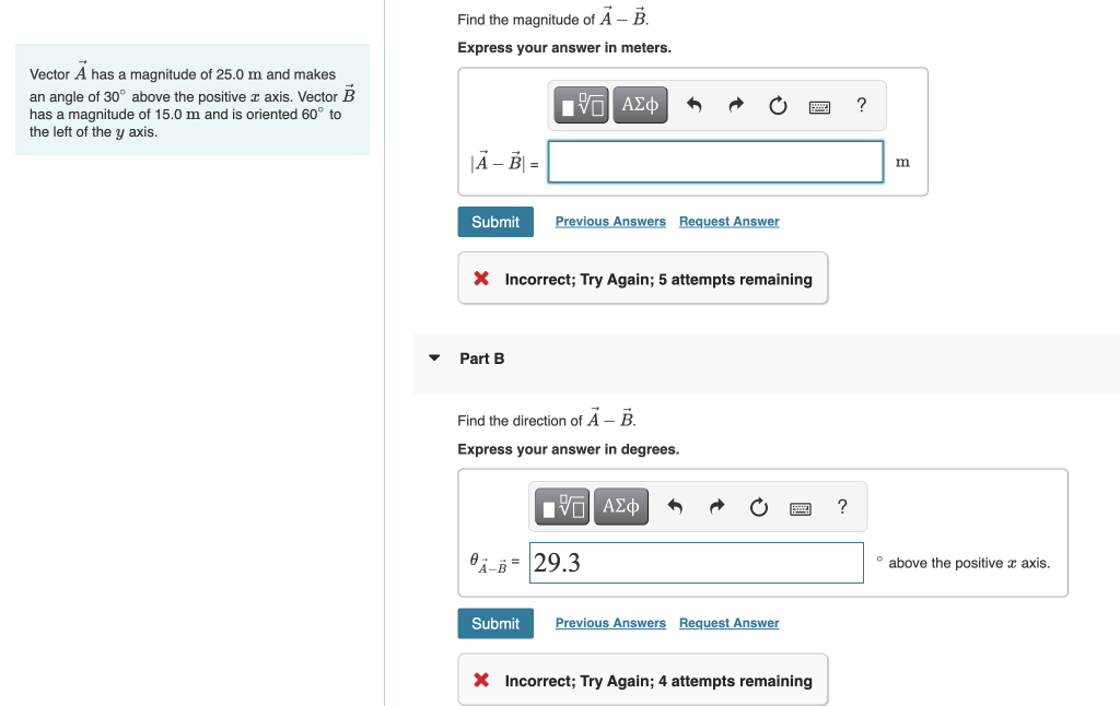 Solved X Incorrect; Try Again; 5 attempts remaining Part B | Chegg.com