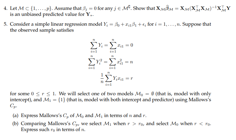 Solved 4. Let M⊂{1,…,p}. Assume that βj=0 for any j∈M∁. Show | Chegg.com