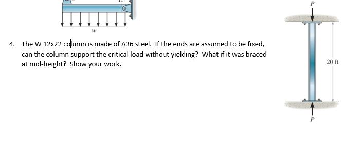 Solved The W 12x22 column is made of A36 steel. If the ends | Chegg.com