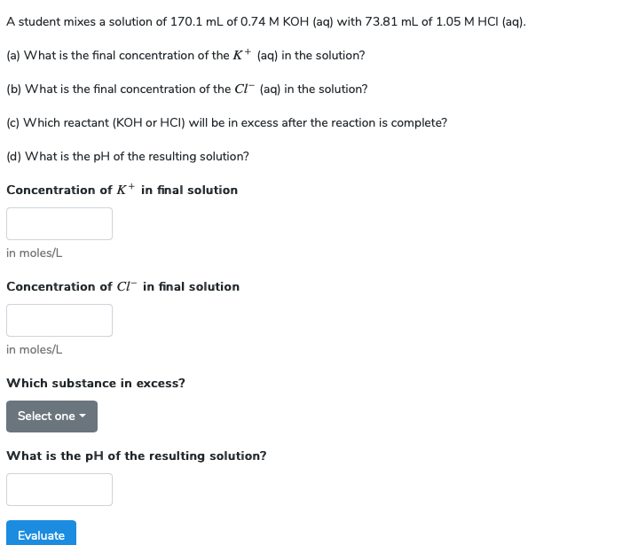 Solved A student mixes a solution of 170.1 mL of 0.74 M KOH | Chegg.com