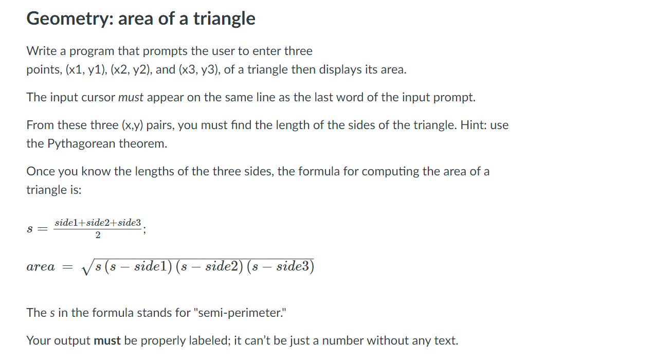 Solved Geometry: area of a triangle Write a program that | Chegg.com