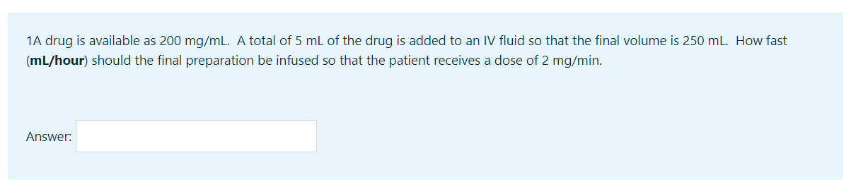 Solved 1A drug is available as 200mg/mL. A total of 5 mL of | Chegg.com