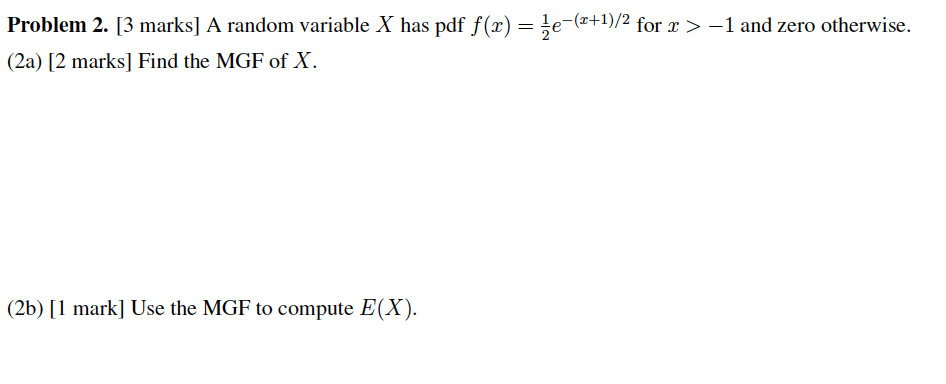 Solved = Problem 2. [3 marks] A random variable X has pdf | Chegg.com