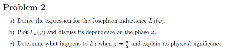 Solved Problem 2aLJ(φ).bLJ(φ) ﻿and discuss its dependence on | Chegg.com