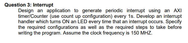 Question 3: Interrupt Design an application to | Chegg.com