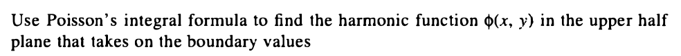 Solved Use Poisson's integral formula to find the harmonic | Chegg.com