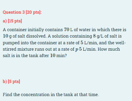 Solved Question 3 [20 pts]: a) [15 pts] A container | Chegg.com