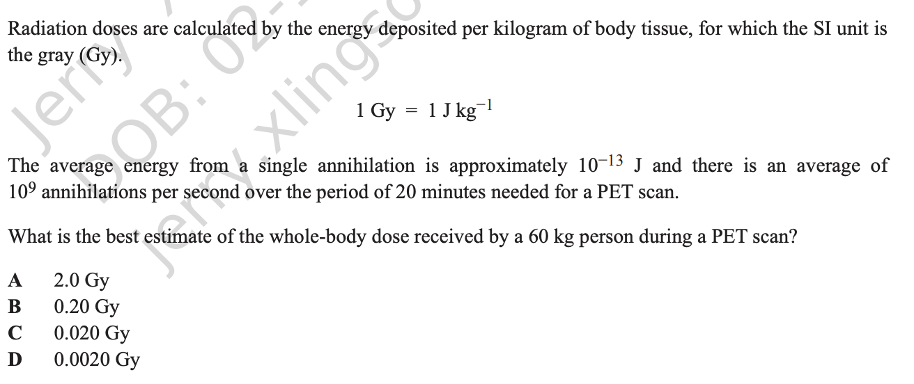 Solved Radiation doses are calculated by the energy | Chegg.com