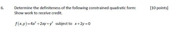 Solved 6 . Determine the definiteness of the following | Chegg.com