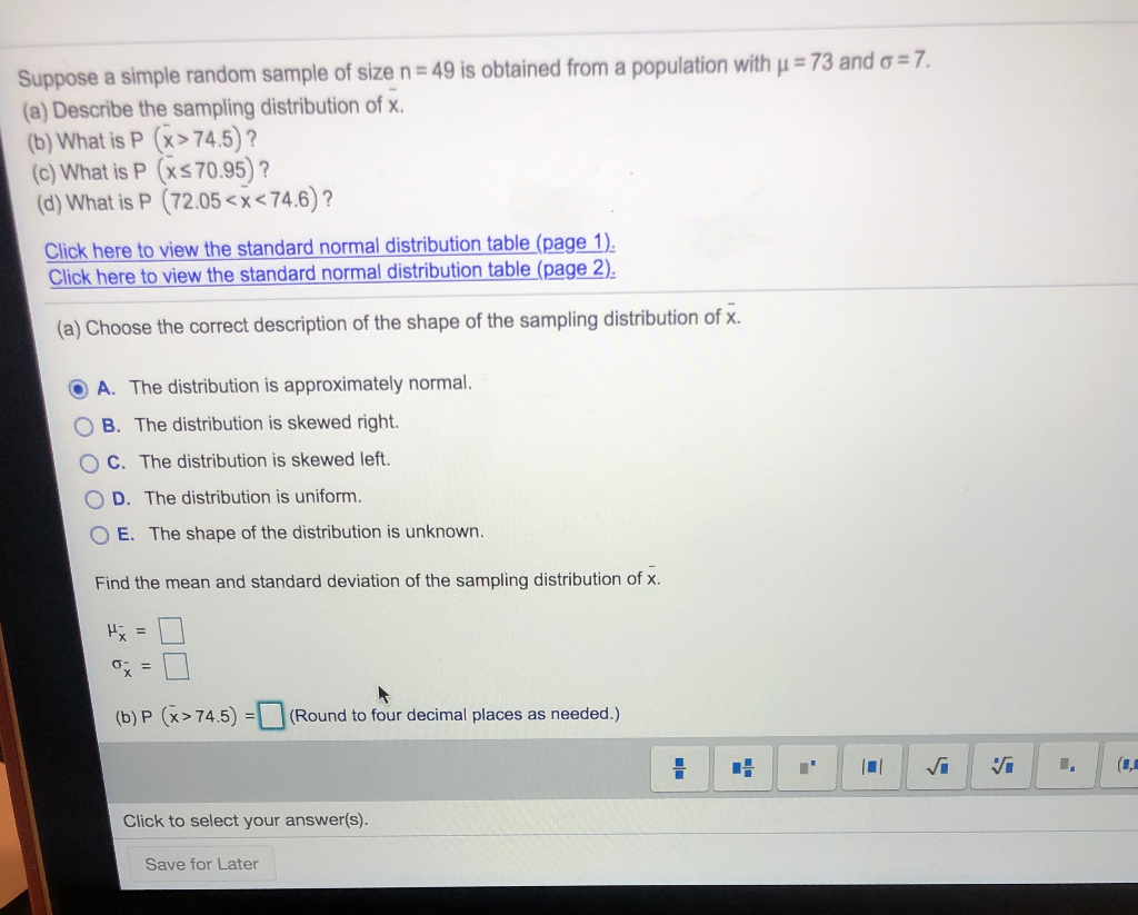 Solved Suppose a simple random sample of size n = 49 is | Chegg.com