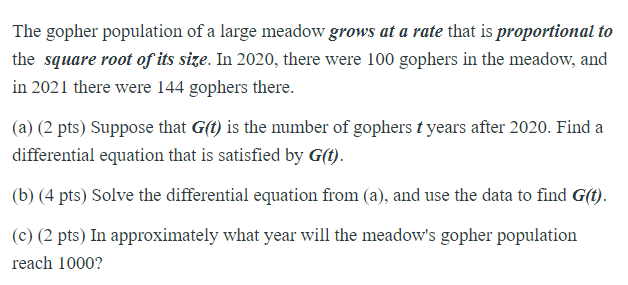 Solved The gopher population of a large meadow grows at a | Chegg.com