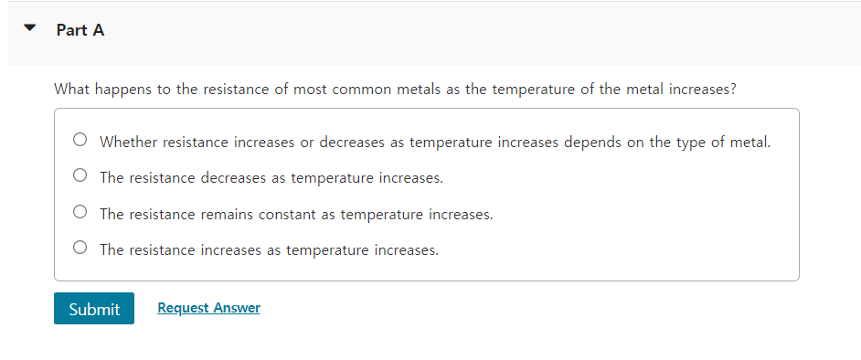 Solved Part A What happens to the resistance of most common | Chegg.com