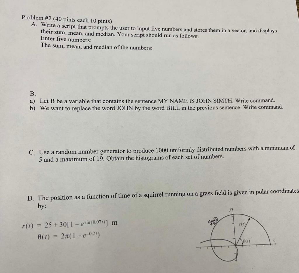 Solved Problem #2 ( 40 pints each 10 pints) A. Write a | Chegg.com Solved Problem #2 ( 40 pints each 10 pints) A. Write a | Chegg.com