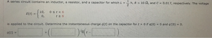 Solved A series circuit contains an inductor, a resistor, | Chegg.com