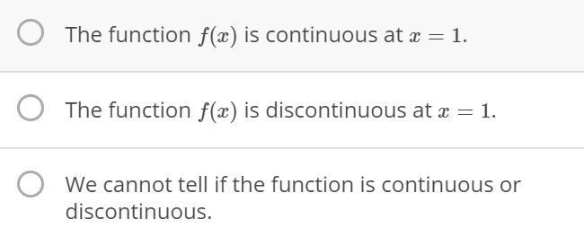 Solved Is the function f(x) continuous at x = 1? 7 LO 6 5 5 | Chegg.com